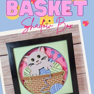 3D Cat Shadow Box Svg Kitten in A Basket of Yarn Shadowbox - Etsy