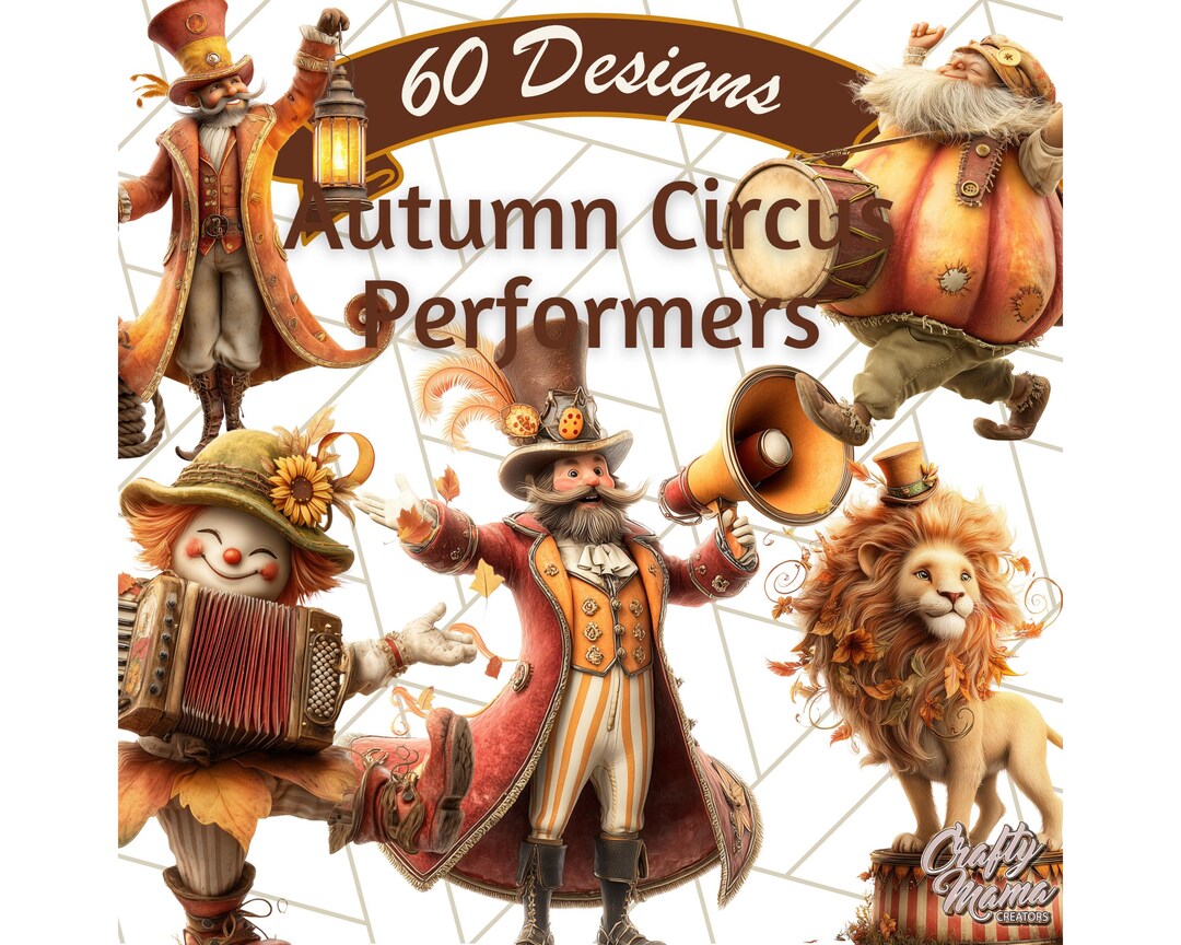 60 Png, Autumn Circus Clipart, Fall Performer PNG, Vintage Circus ...