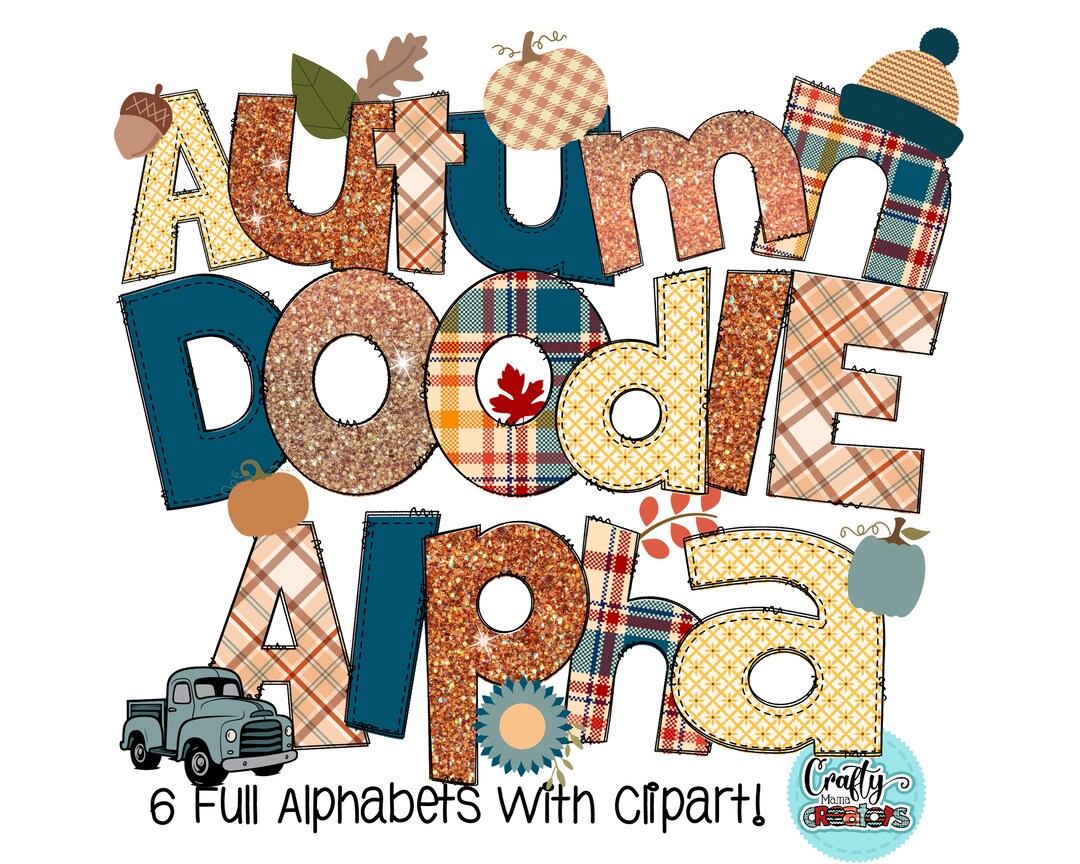 Fall Doodle Letters With Clip Art, Autumn Hand Drawn Doodle Alpha Bundle, It's Fall Y'all ...