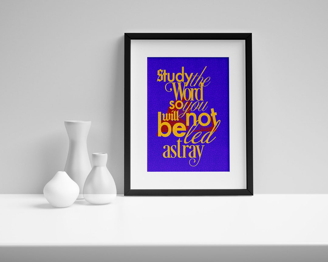 Study the Word Bible Quote Digital Print - Etsy