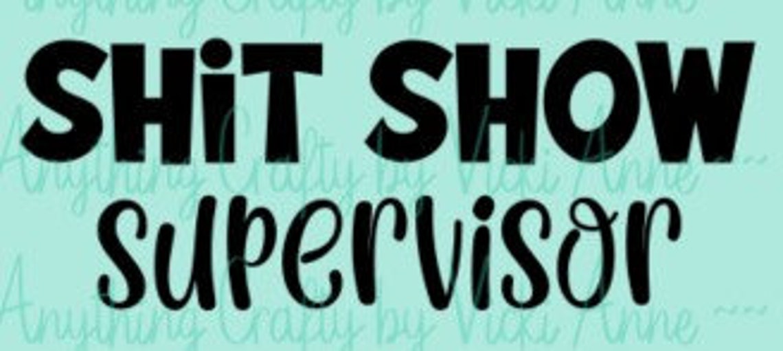 Shit Show SVG Bundle SVG PNG Shit Show Coordinator Shit | Etsy