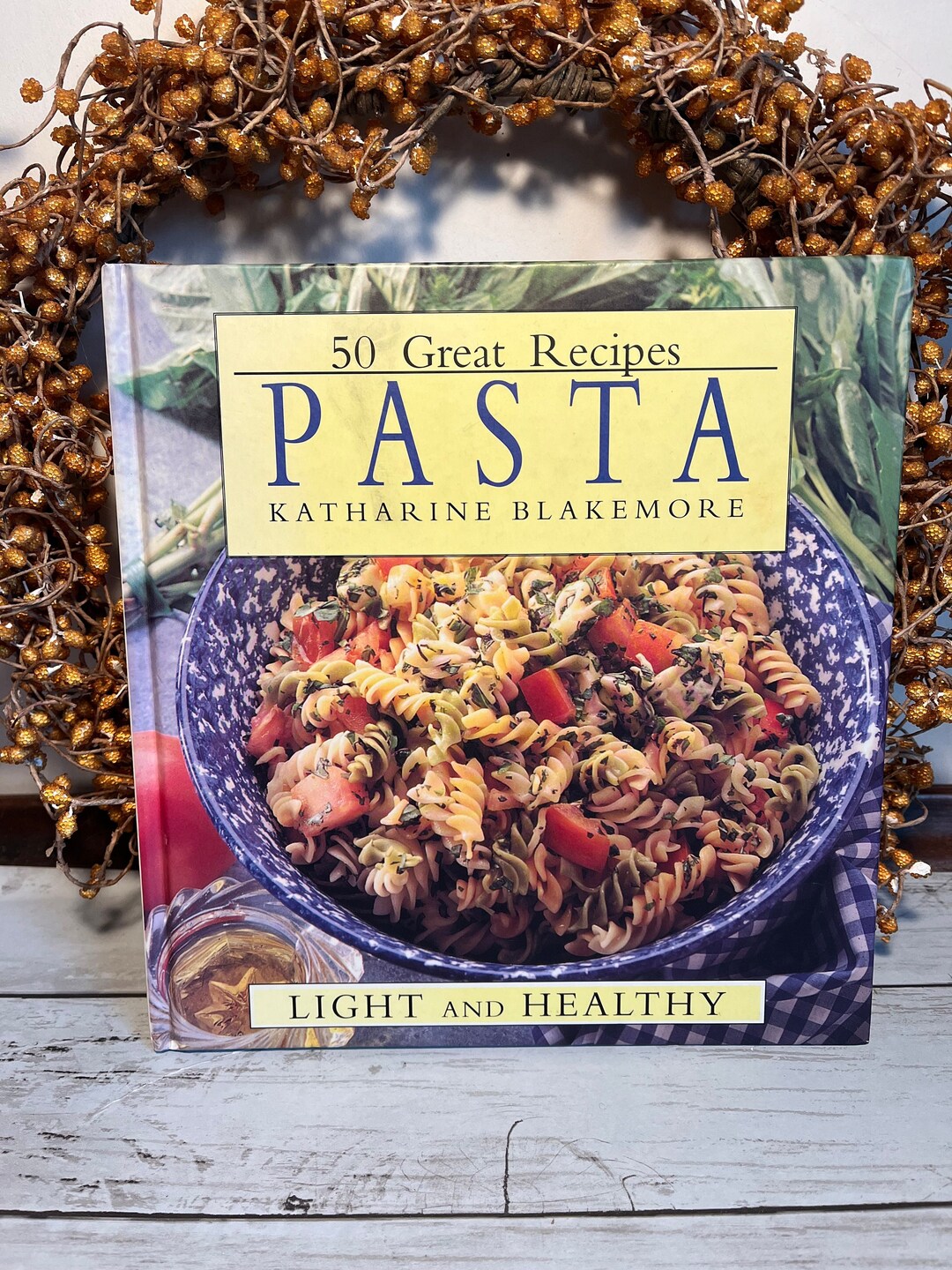 Pasta Cookbook, Light and Healthy, 50 Great Recipes, Katharine ...