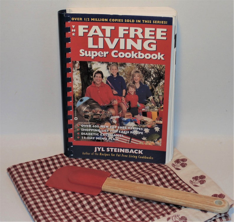Fat Free Living Cookbook Super Cookbook Jyl Steinback Over | Etsy