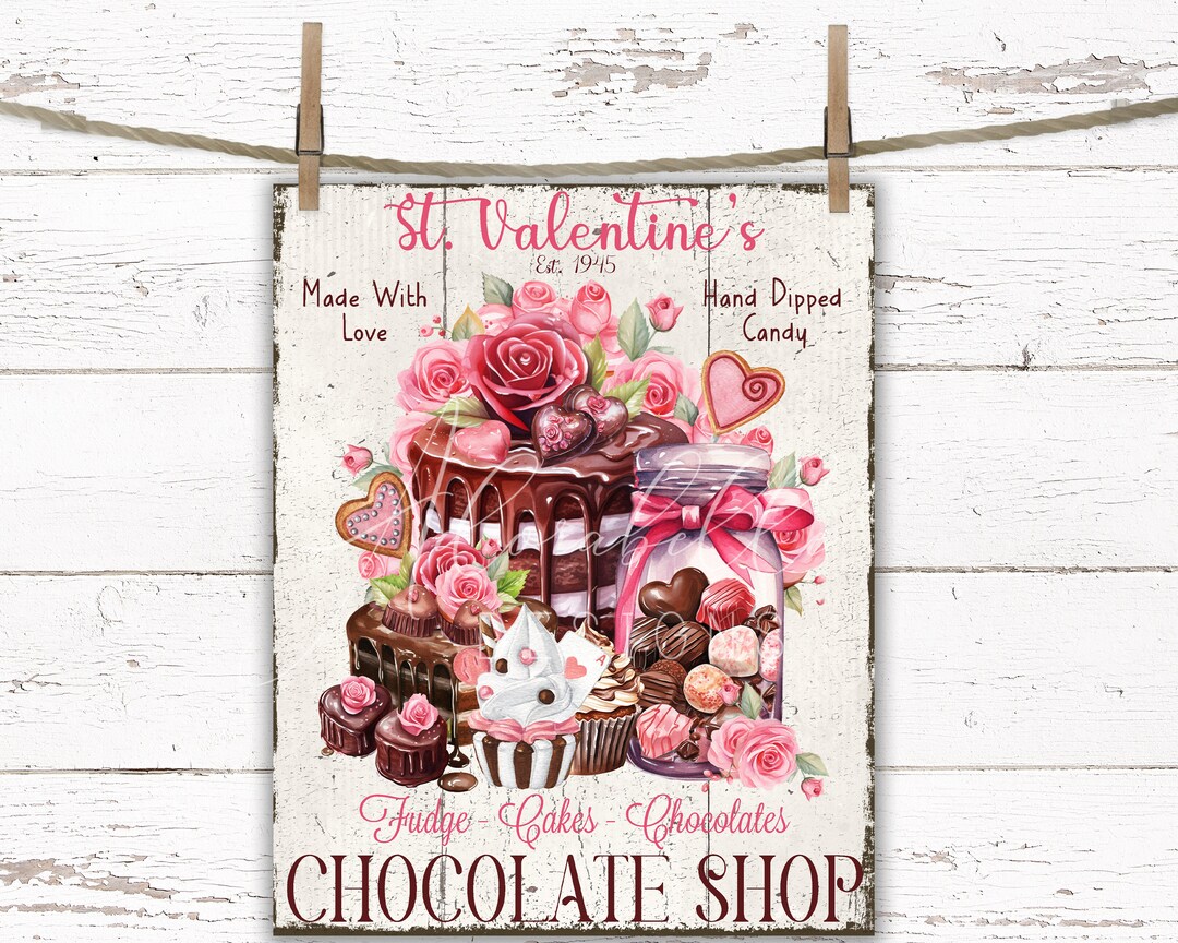 Valentine's Chocolate Shop Sign: Farmhouse Chic Printable (digital ...