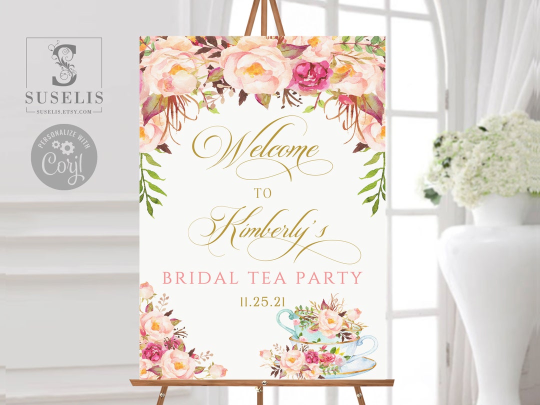 Editable Welcome to Tea Party, Bridal Shower Sign, Signage, Tea Party ...