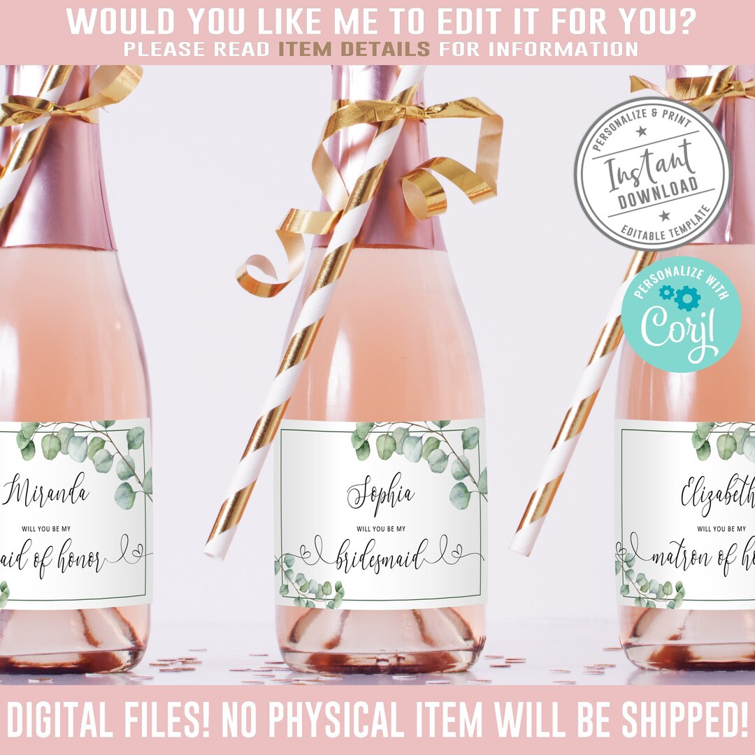 EDITABLE, Will You Be My Bridesmaid, Mini Wine Champagne Bottle Labels ...