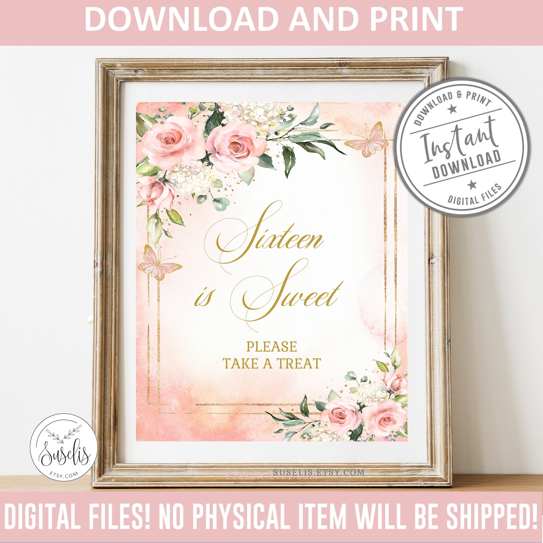 Printable Sixteen is Sweet Treat Sign, Sweet 16, Blush Pink Floral ...