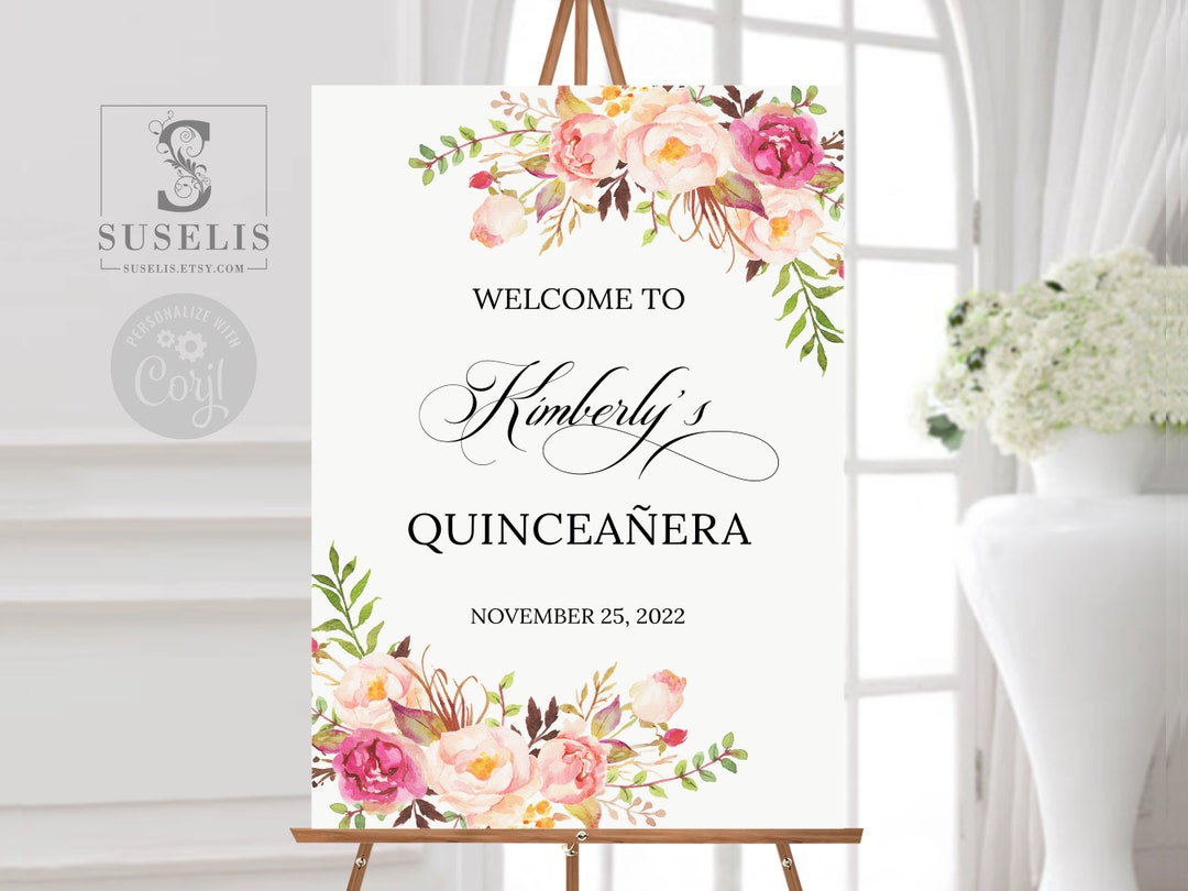 Editable Quinceanera Welcome Sign Template, Blush Pink Flowers, Sweet ...