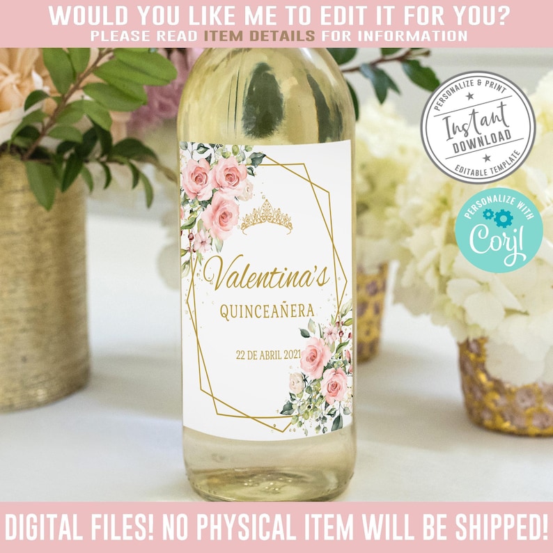EDITABLE Quinceañera Wine Bottle Labels, Blush Pink Flowers, Mis Quince ...