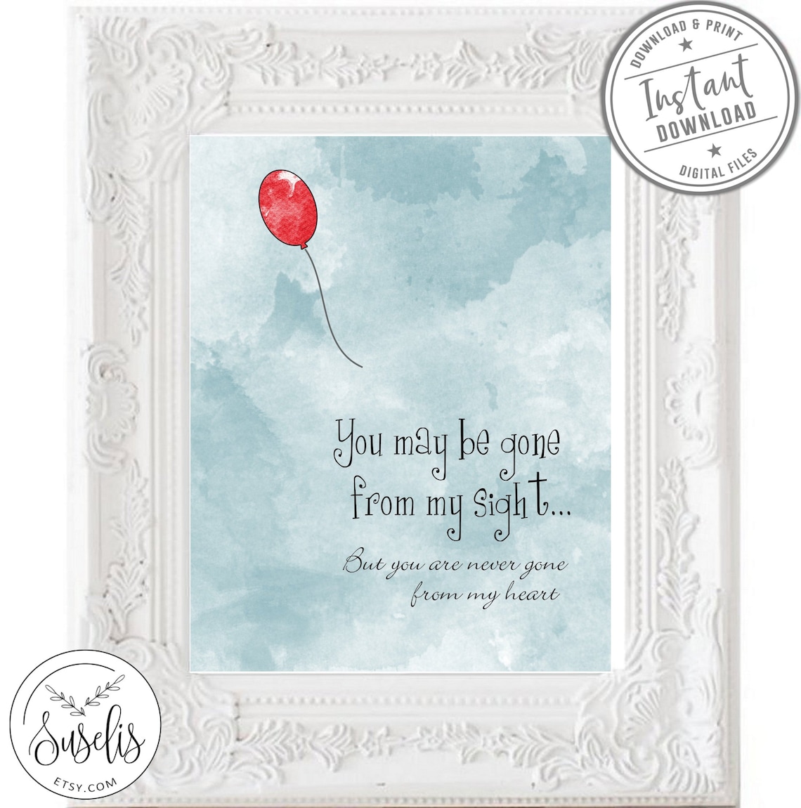 Printable You May Be Gone From My Sight Love Memory | Etsy