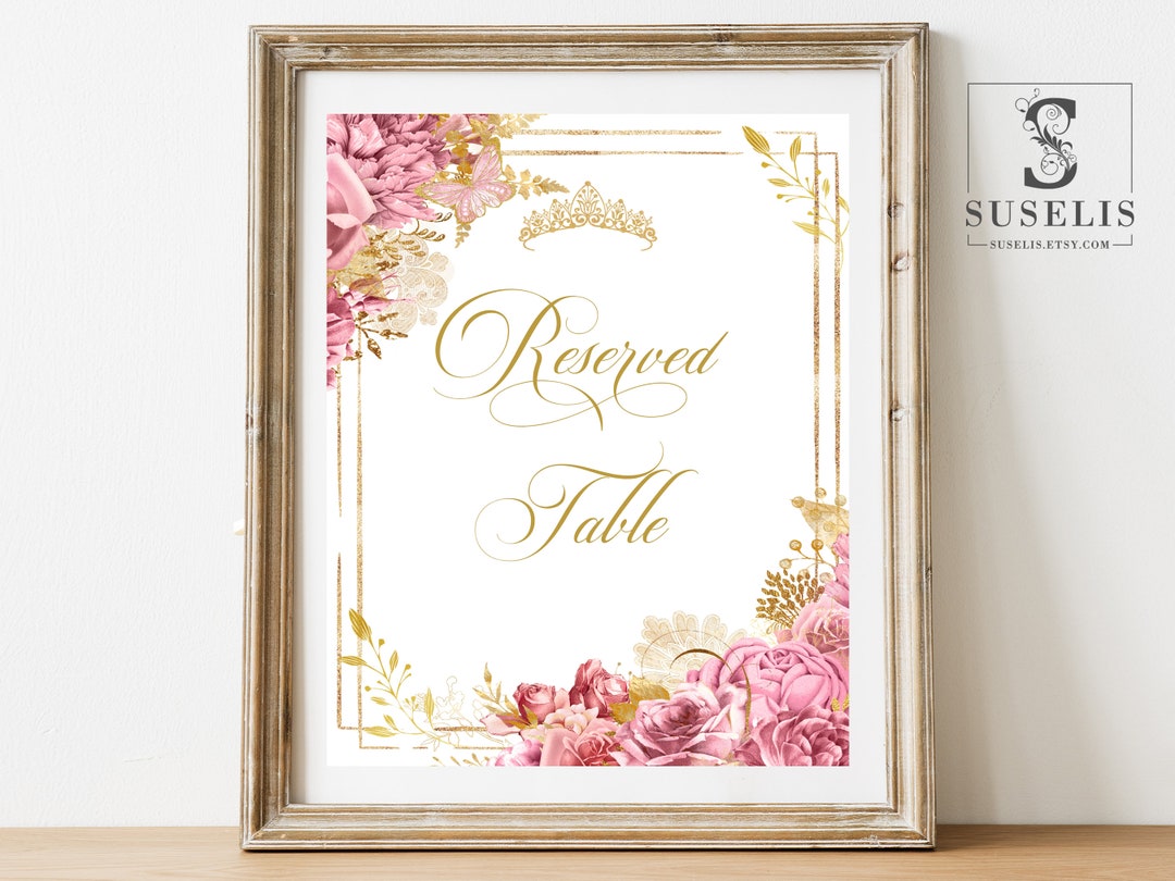 PRINTABLE Reserved Table Sign, Blush Flowers, Butterfly, Quinceanera ...