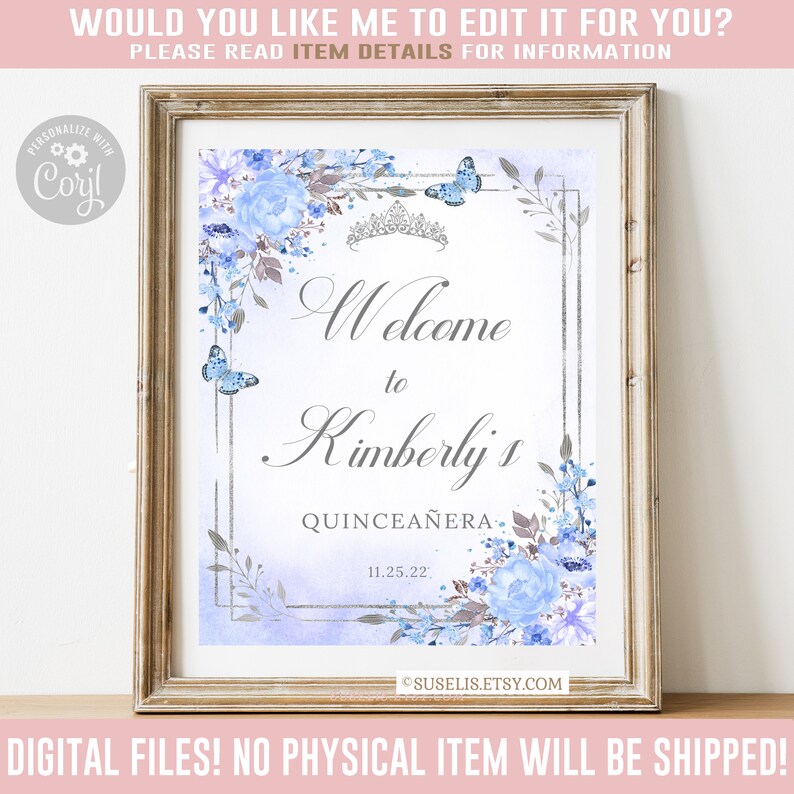 EDITABLE Quinceanera Welcome Sign Blue Flowers Silver Tiara - Etsy
