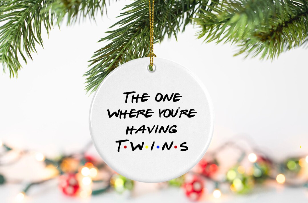 The One Where You're Having Twins, Custom Twins Ornament, Personalized ...