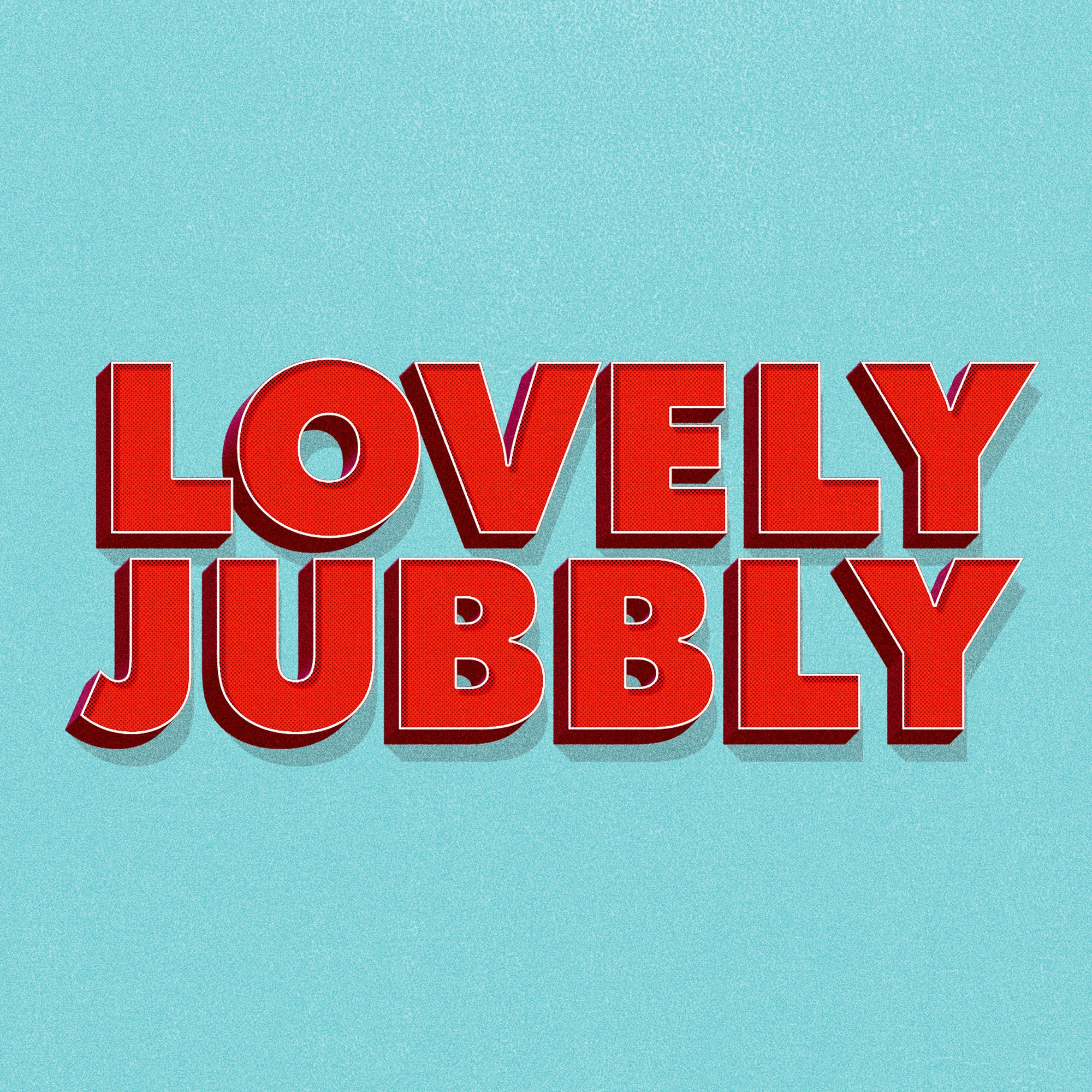 Lovely Jubbly A4 Art Print / Quote Print / Art Print / | Etsy