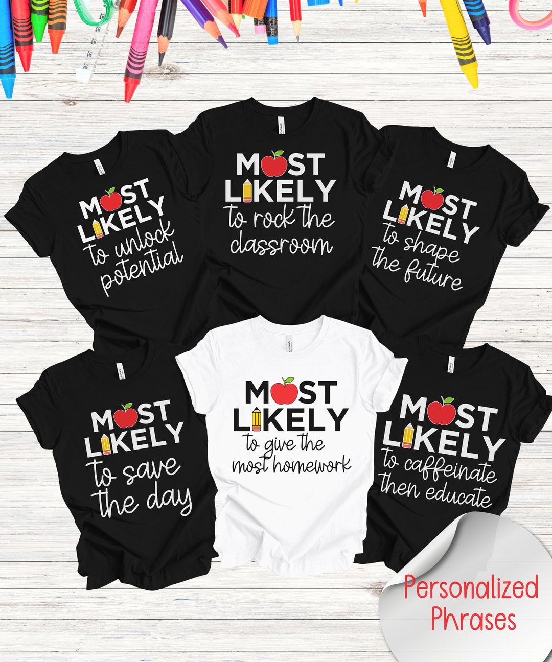 Personalized Teacher Matching Team Shirts Funny Most Likely to Custom ...