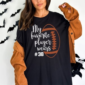 My Favorite Player Custom Number Football Shirt Custom Player Number ...