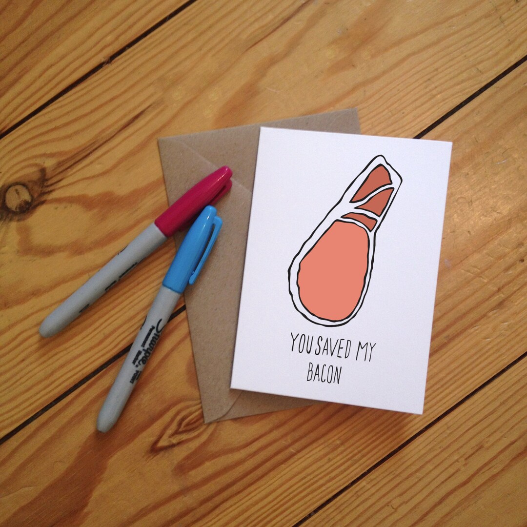 You Saved My Bacon Illustrated Greetings Card - Etsy