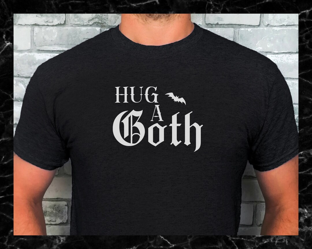 Hug A Goth Tee - World Goth Day Shirt - Short or Long Sleeve - Etsy