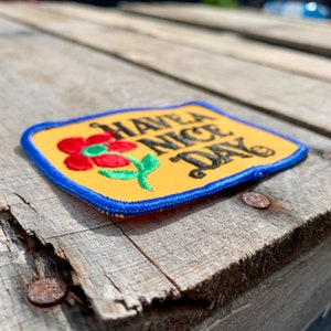 Have a Nice Day Vintage Souvenir/novelty Patch - Etsy