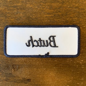 Butch. A White Work Shirt Patch That Says "butch" in Blue Print With ...