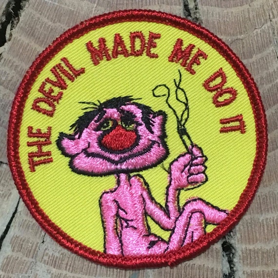 The Devil Made Me Do It Vintage Souvenir/novelty Patch - Etsy