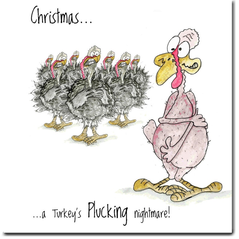 Funny Christmas Turkey Card 'A Turkey's Plucking | Etsy