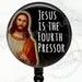 Jesus is the Fourth Pressor Badge Reel 1.5 Retractable - Etsy