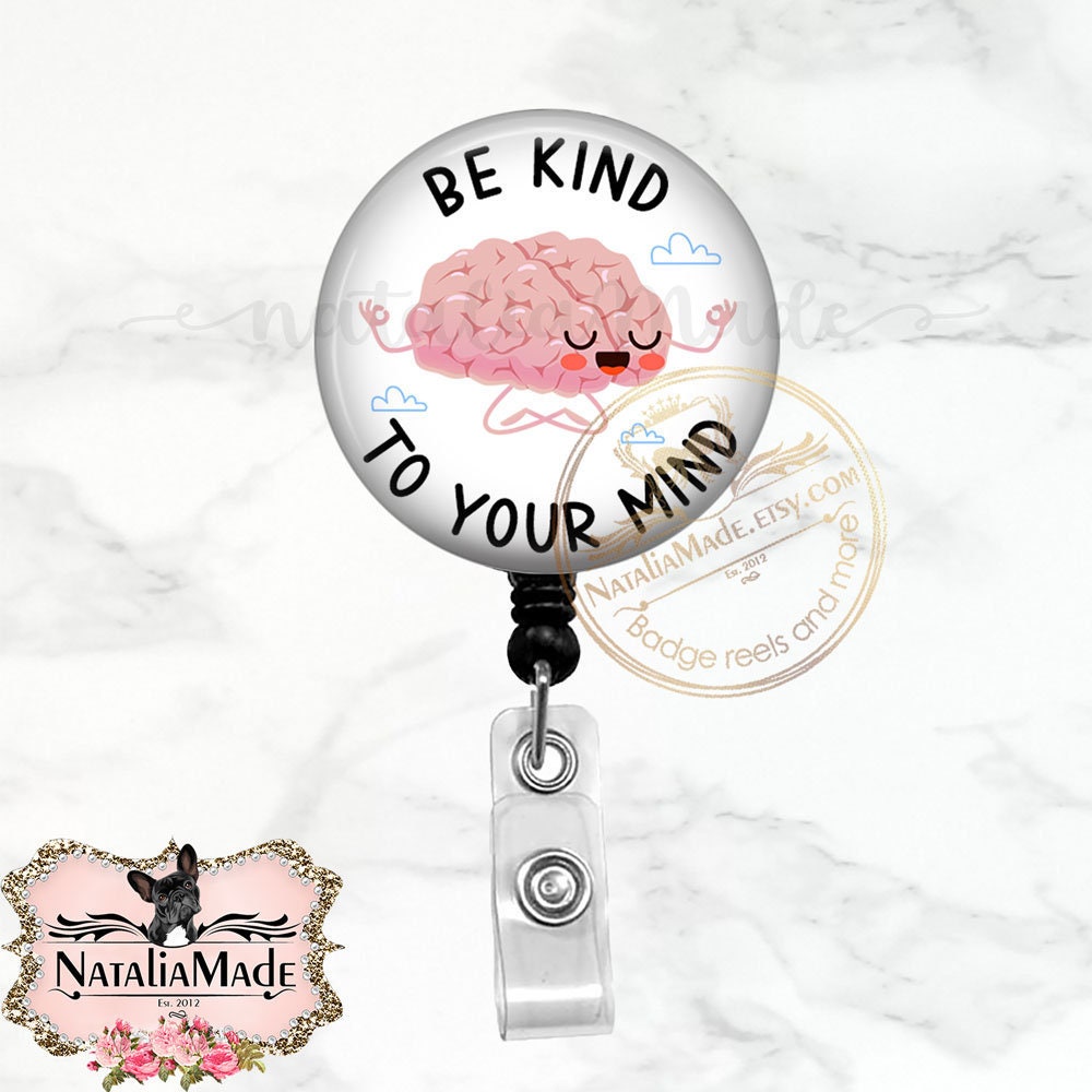 Be Kind to Your Mind Badge Reel Mental Health Badge Reel | Etsy