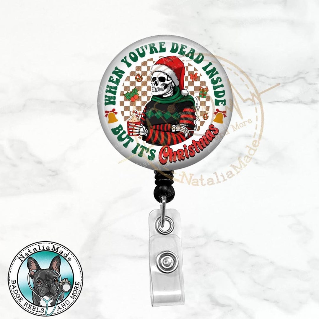Dead Inside but It's Christmas Retractable Badge Reel, Funny Christmas ...