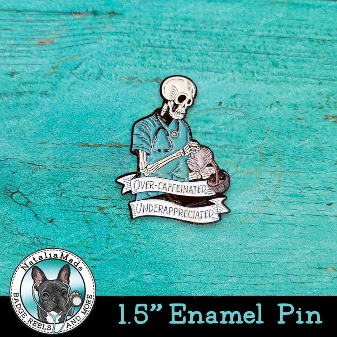 Over Caffeinated Underappreciated Skeleton Enamel Pin, 1.5" Enamel Pin ...