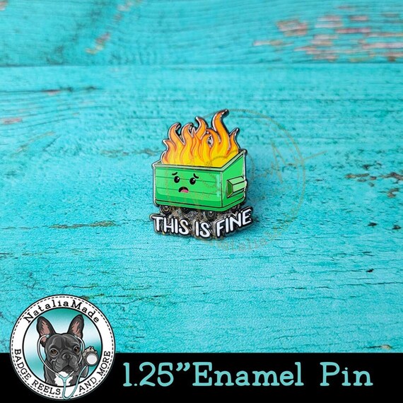 Dumpster Fire Enamel Pin Funny Nurse Pin Medical Enamel | Etsy