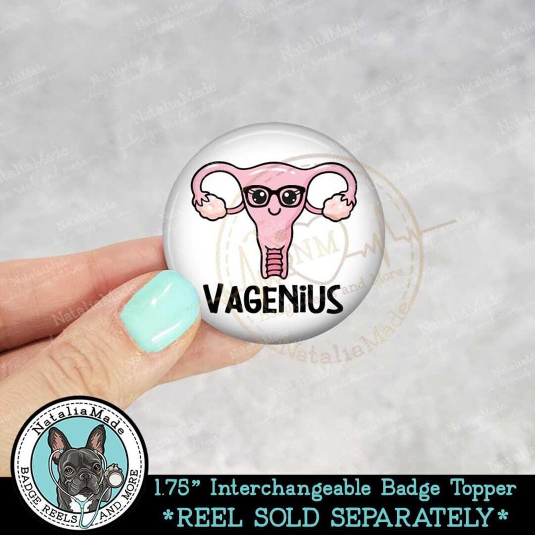 Interchangeable Badge Topper 1.75 Vagenius OBGYN Gynecologist WHNP ...