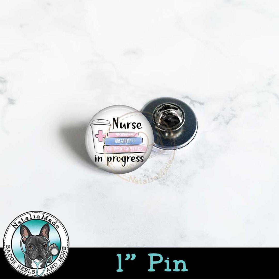 Small ID Badge Pin, 1 Nurse in Progress Lapel Pin, Nursing Student ...
