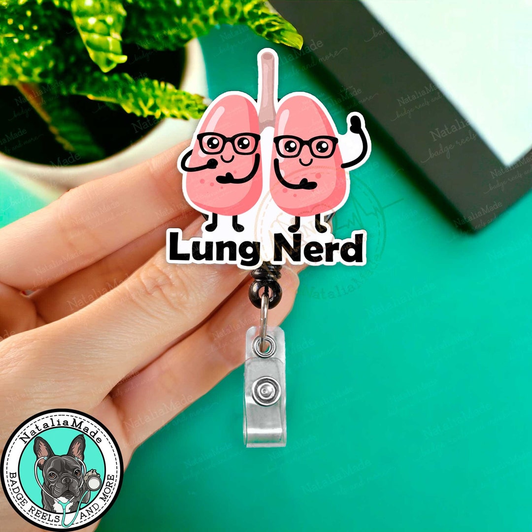 Lung Nerd Retractable Badge Reel - Respiratory Therapist Badge Holder ...