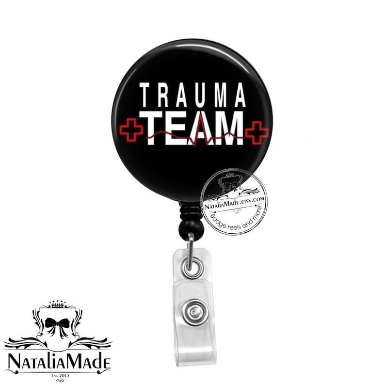 Trauma Team Badge Reel - Retractable Badge Holder - Badge Reel - Nurse ...