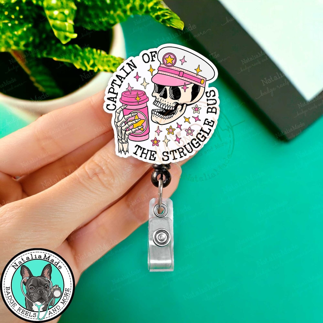 Captain of the Struggle Bus Retractable Badge Reel - Funny Skeleton ...