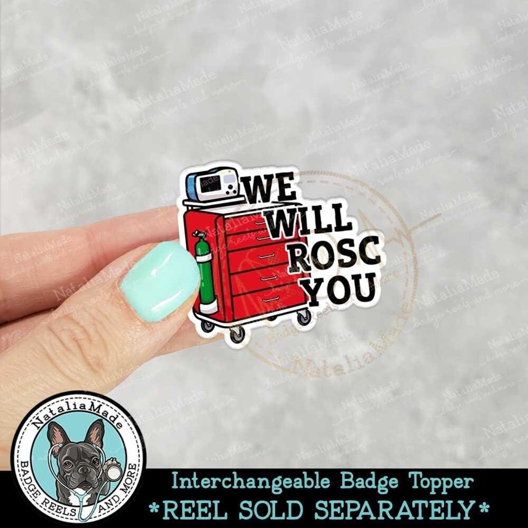Code Cart Acrylic Interchangeable Badge Reel Topper - We Will ROSC You ...
