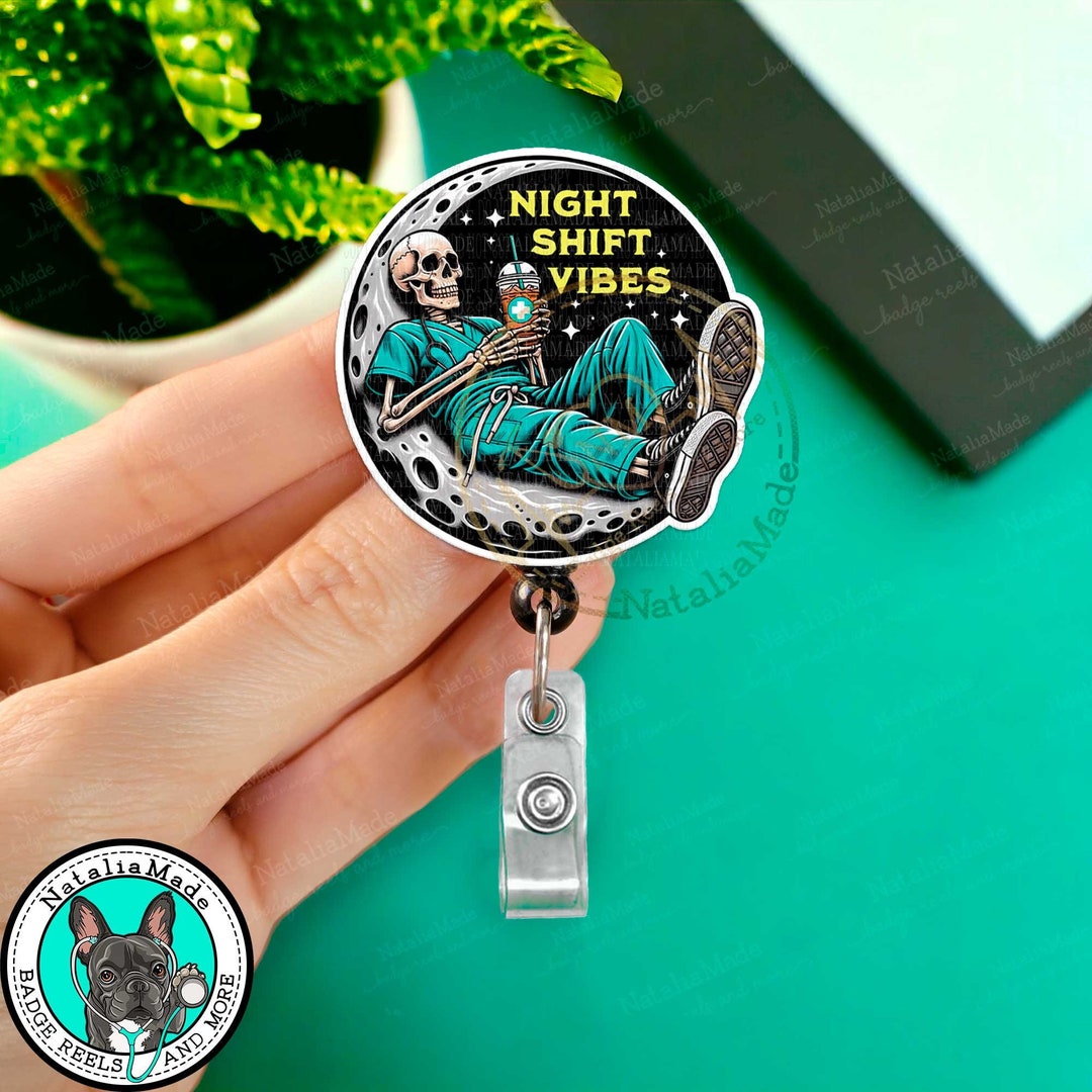 Night Shift Vibes Retractable Badge Reel, Funny Skeleton Graveyard Crew ...