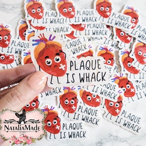 Plaque is Whack Waterproof Vinyl Sticker - 2.75" X 2" - Cute Nursing ...