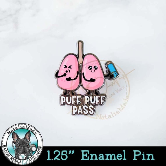 Puff Puff Pass Enamel Pin 1.25 Cute Lungs Pin | Etsy