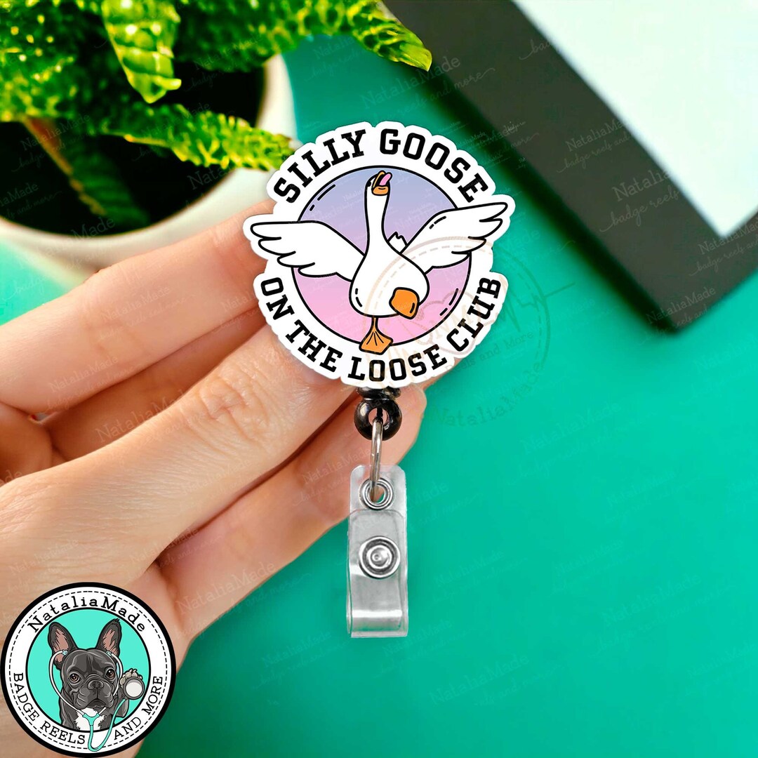 Silly Goose Retractable Badge Reel - Funny Medical Badges Nurse Badge ...