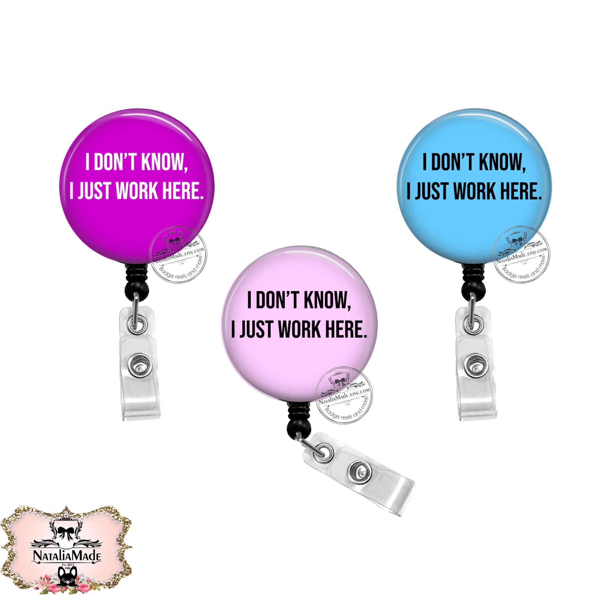 Funny Badge Reel I Don't Know I Just Work Here | Etsy
