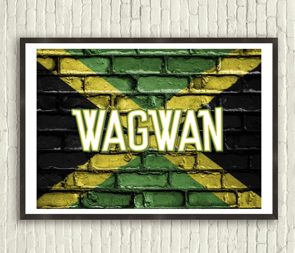 Wagwan - Jamaican Patois Saying - A3 Poster Print - Etsy UK