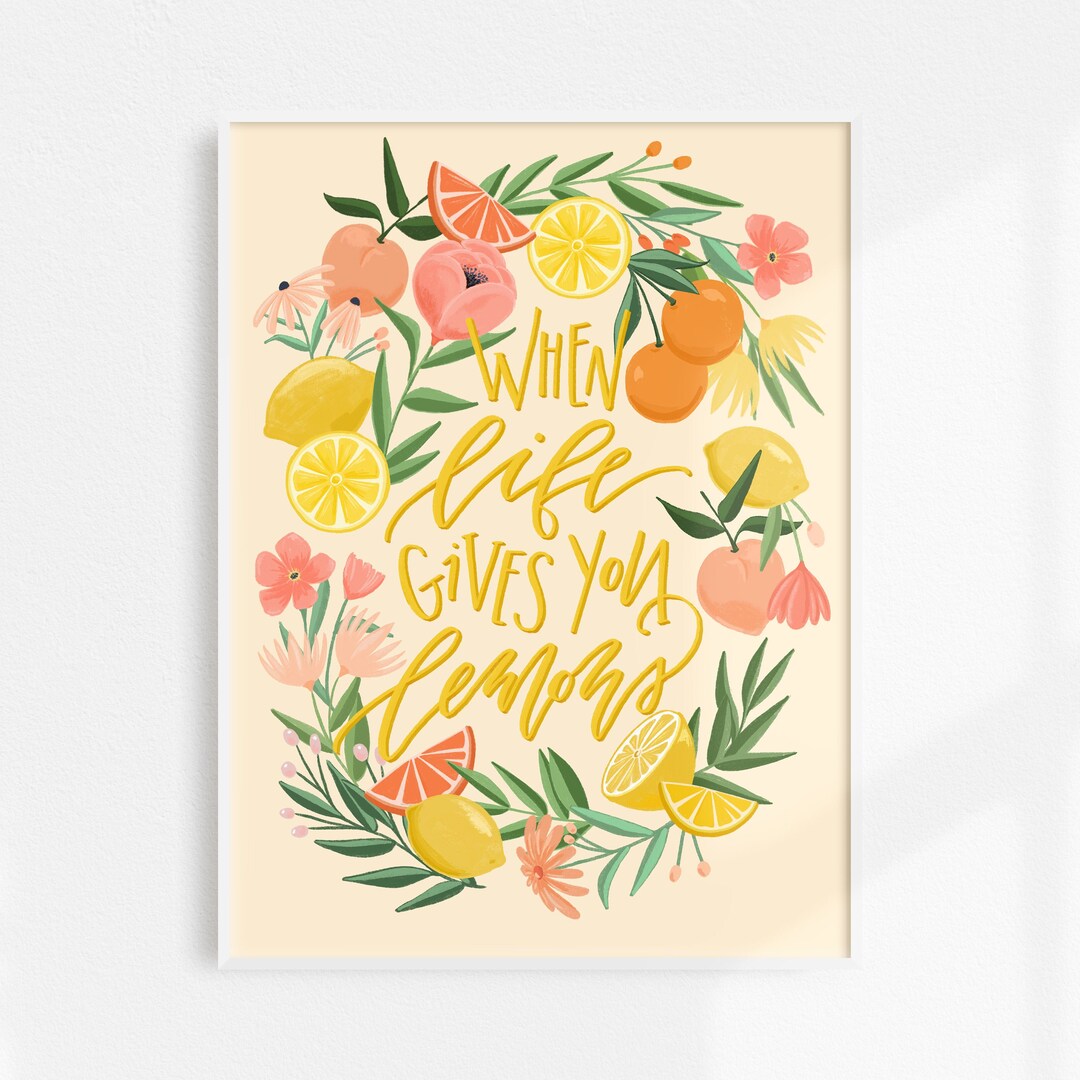 Lemon Art Print: Floral Citrus Inspirational Quote - Etsy