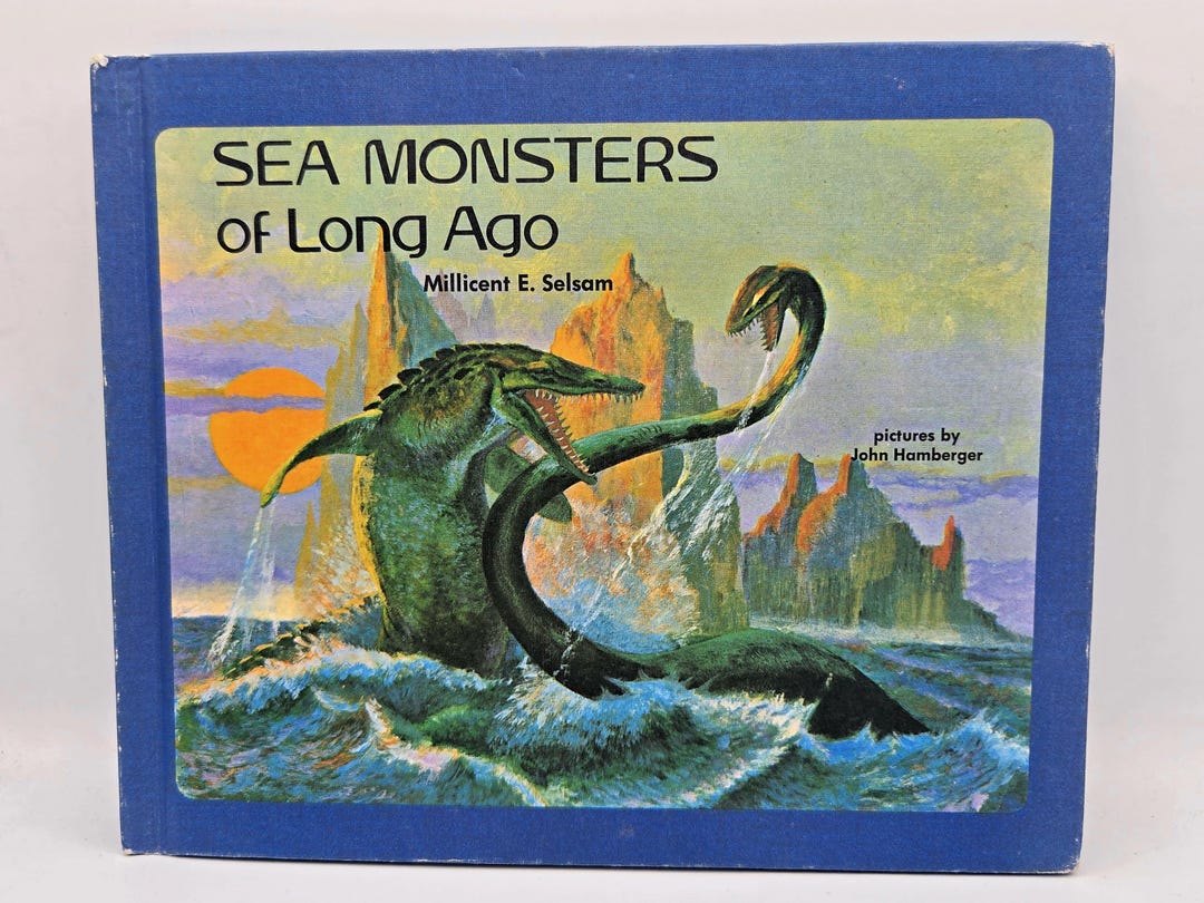 Sea Monsters of Long Ago Millicent E Selsam John Hamberger Hardcover ...