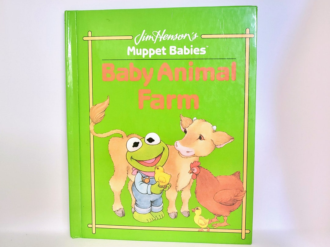 Baby Animal Farm Jim Henson's Muppet Babies Vintage Hardcover Muppet ...