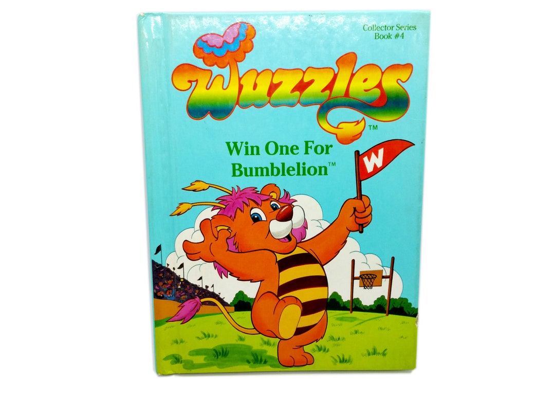 Wuzzles, Win One for Bumblelion, 1984 Hardcover Book Collector's Series ...