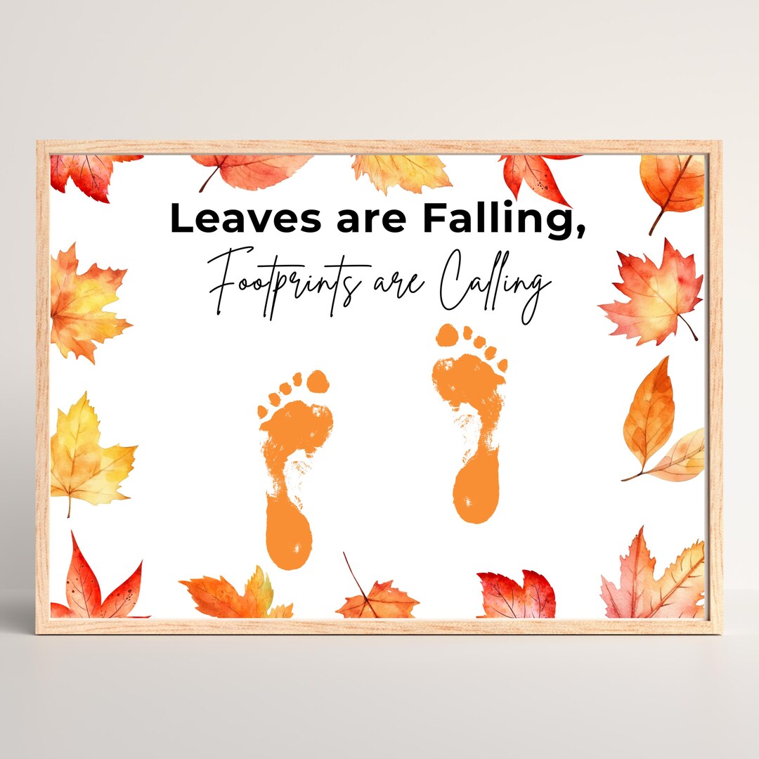 Leaves Are Falling Footprint Craft | Fall Printable for Preschool ...