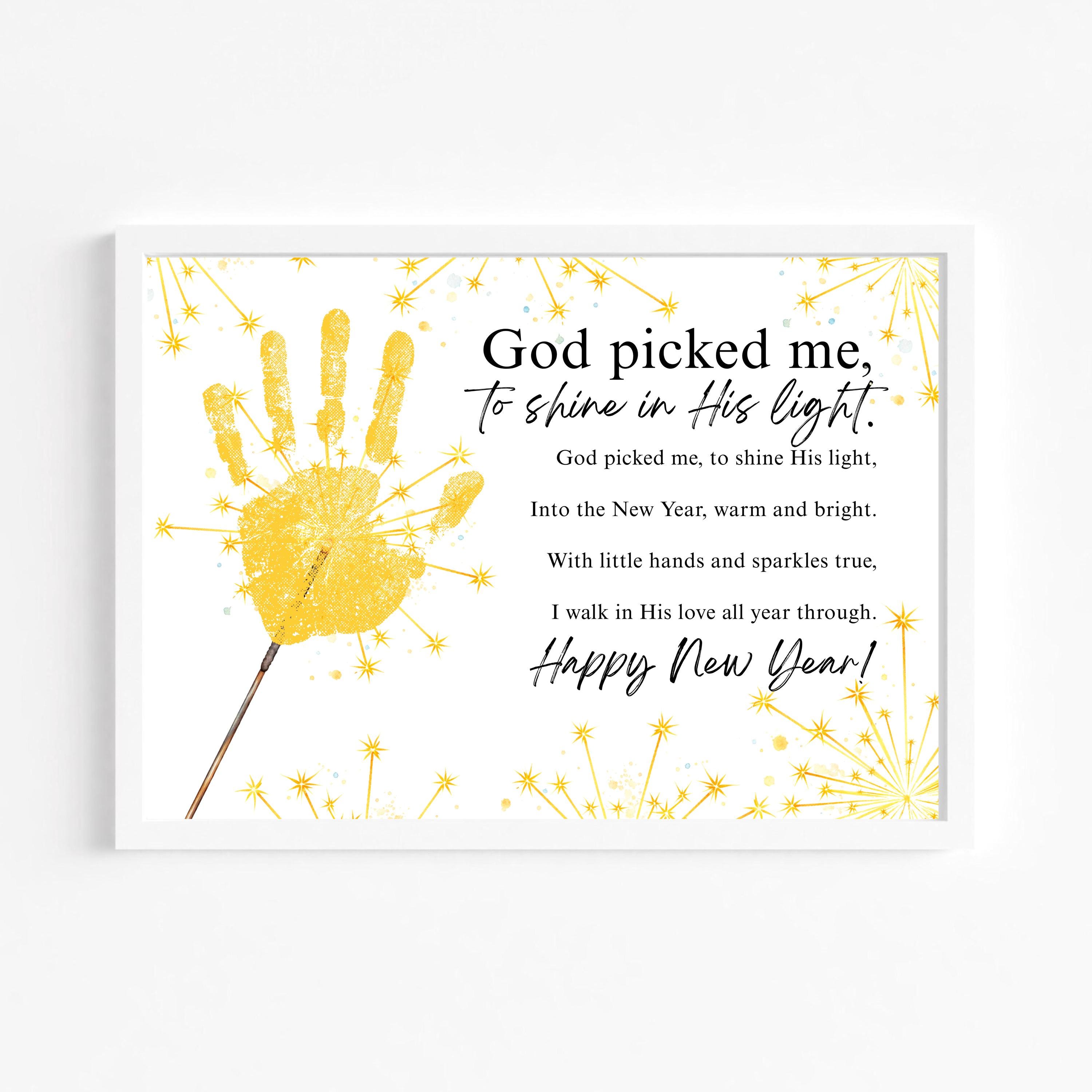 God Picked Me to Shine His Light Printable Christian New Year Handprint ...