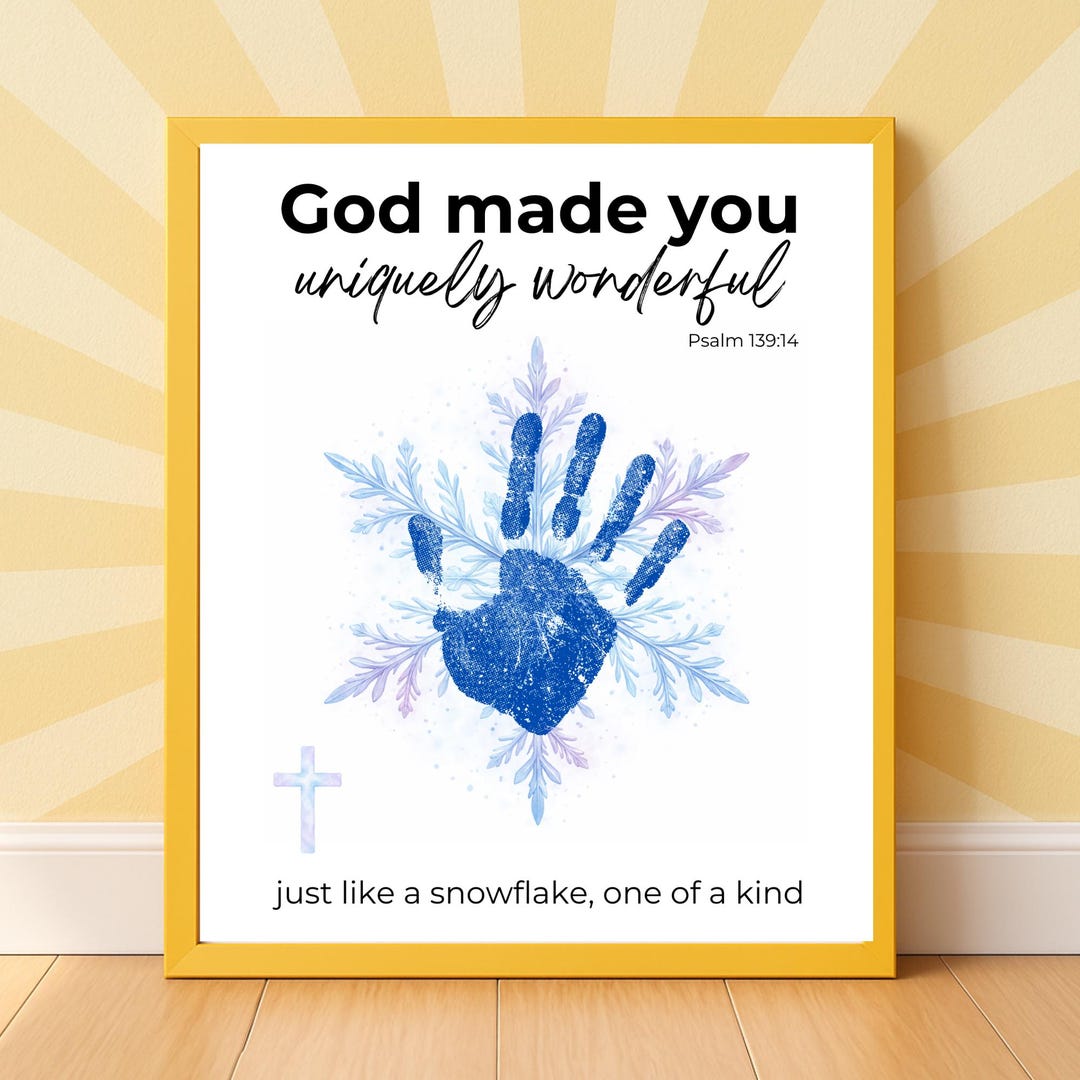 Christian Snowflake Handprint Art Printable, God Made You Uniquely ...